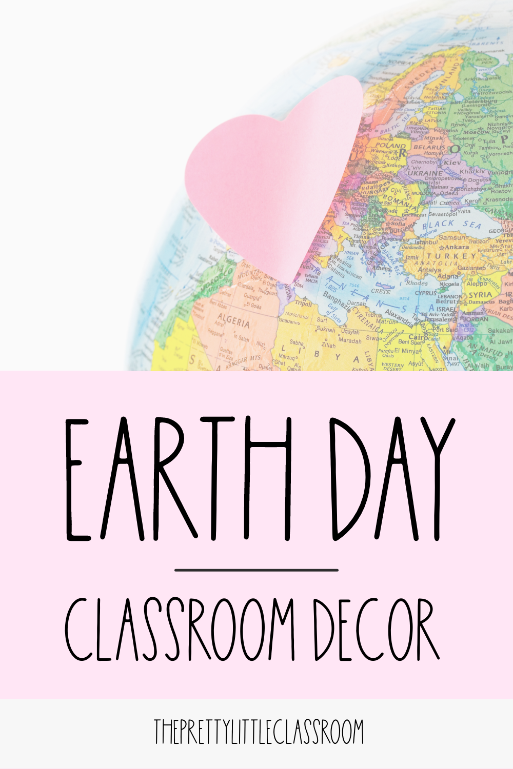 Earth Day Classroom Décor - The Pretty Little Classroom