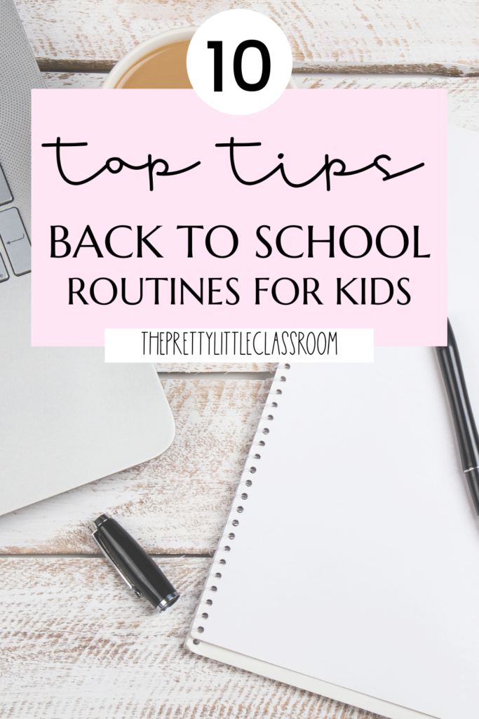 Back to School Routine – Top 10 Tips - The Pretty Little Classroom